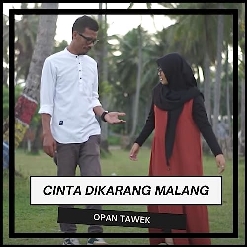 Play Cinta Dikarang Malang by Opan Tawek on Amazon Music