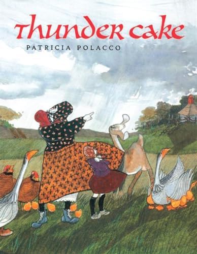 Thunder Cake: Amazon.co.uk: Polacco, Patricia: 9780698115811: Books