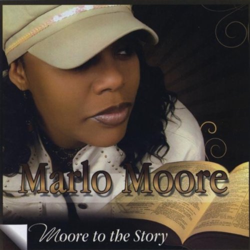 Play Moore To The Story by Marlo Moore on Amazon Music