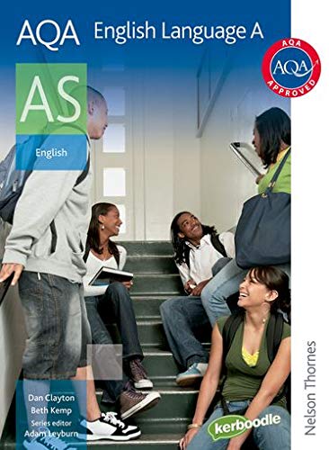 AQA A AS English Language: Student Book: Amazon.co.uk: Daniel Clayton ...