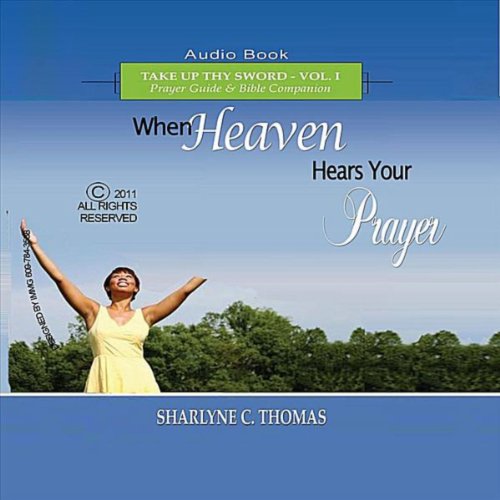 Play When Heaven Hears Your Prayer (Take Up Thy Sword, Vol. 1) by ...