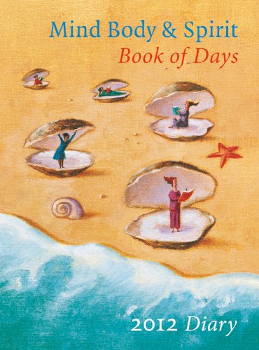 Mind, Body & Spirit Book of Days 2012: Na: 9781780280028: Amazon.com: Books