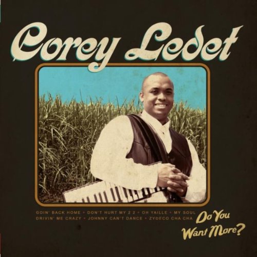 Play Do You Want More? by Corey Ledet and His Zydeco Band on Amazon Music