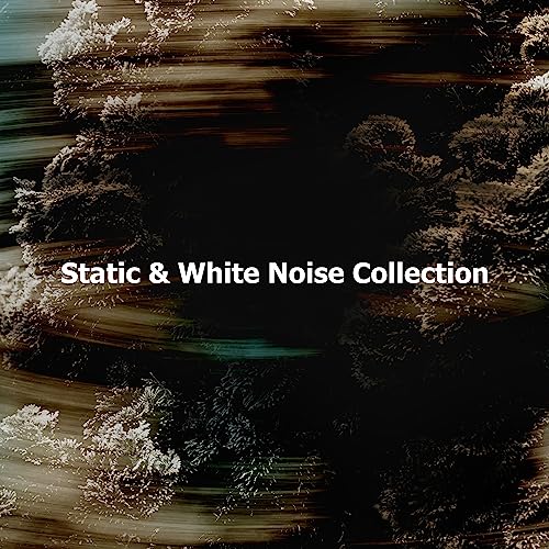 Static & White Noise Collection di The Sound of Static, Brown Noise ...