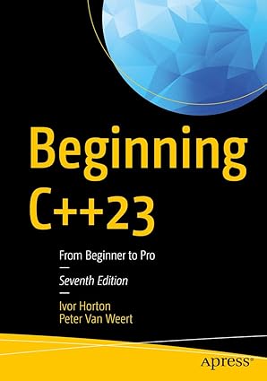 Amazon.com: Beginning C++23: From Beginner to Pro: 9781484293423 ...