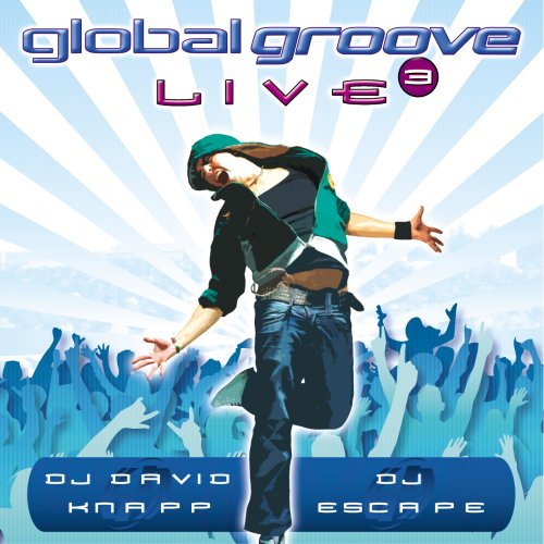 DJ David Knapp & DJ Escape - Global Groove: Live 3 - Amazon.com Music