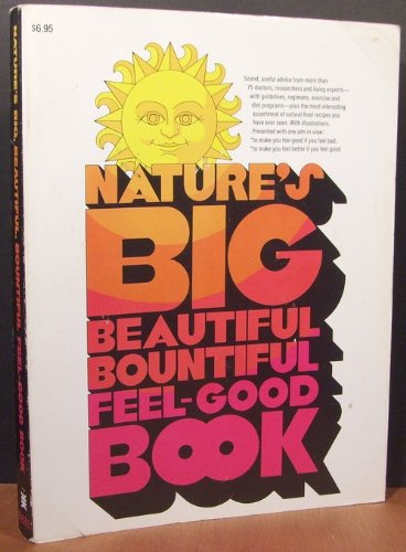 Nature's big, beautiful, bountiful, feel-good book (A Pivot special ...