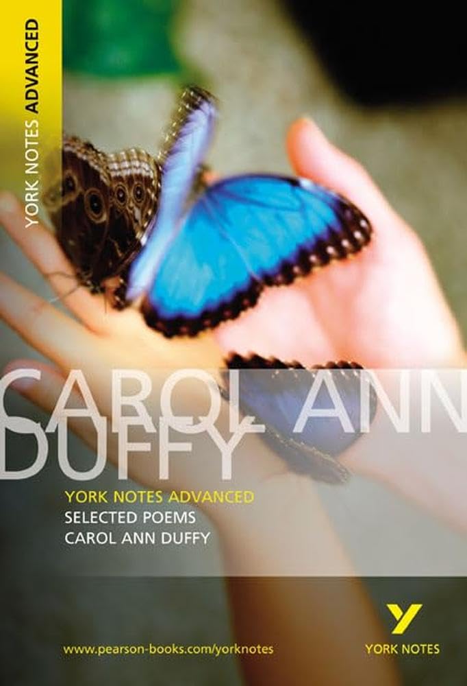 Selected Poems of Carol Ann Duffy (York Notes Advanced) English ...