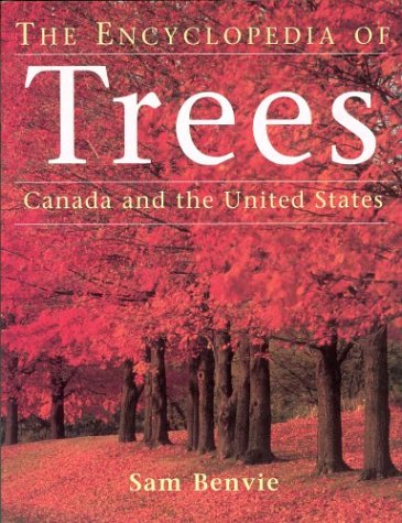 Encyclopedia of Trees: Benvie, Sam: 9781552630860: Amazon.com: Books