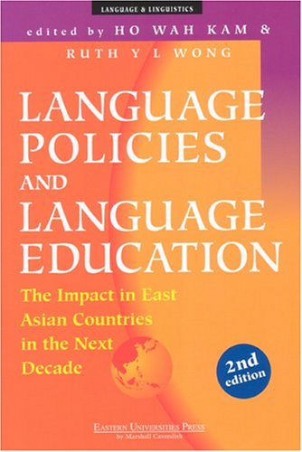 Language Policies And Language Education: The Impact In East Asian ...