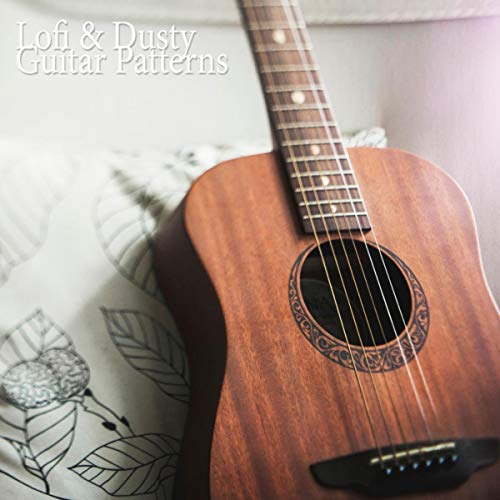 Play Lofi & Dusty Guitar Patterns by Guitars for Everything on Amazon Music