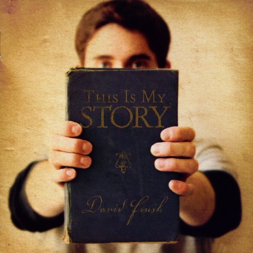Play This Is My Story by David Frush on Amazon Music