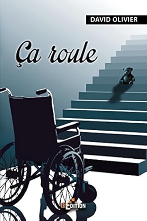 Ca roule (French Edition): Olivier, David: 9782368450338: Amazon.com: Books