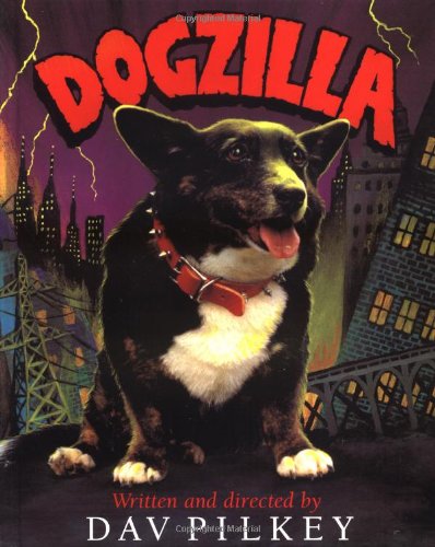 Dogzilla: Pilkey, Dav: 9780152239442: Amazon.com: Books