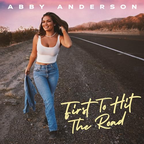 Amazon.com: First To Hit The Road : Abby Anderson: Digital Music