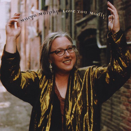Play Love You Madly by Margo Murphy on Amazon Music