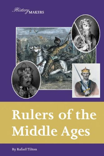 Amazon.com: Rulers of the Middle Ages (History Makers): 9781590182642 ...