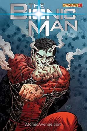 Amazon.com: Bionic Man (Vol. 1) #18B VF/NM ; Dynamite comic book | 1-in ...