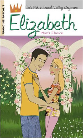 Amazon.co.jp: Max's Choice (Elizabeth) : Pascal, Francine: 洋書
