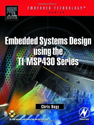 Embedded Systems Design Using the TI MSP430 Series (Embedded Technology), Nagy, Chris, eBook ...