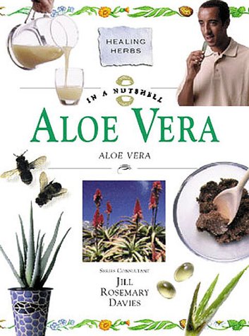 In A Nutshell: Aloe Vera: Davies, Jill Rosemary: 9781862047099: Amazon ...