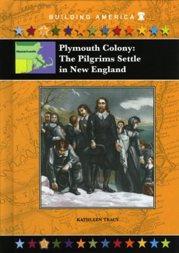 『The Plymouth Colony: The Pilgrims Settle in - 読書メーター