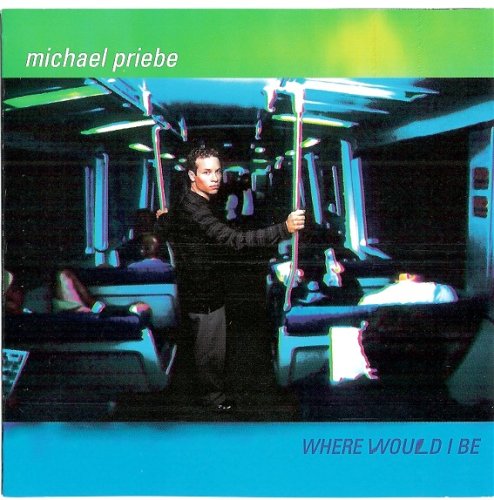 Michael Priebe - Where Would I Be - Amazon.com Music