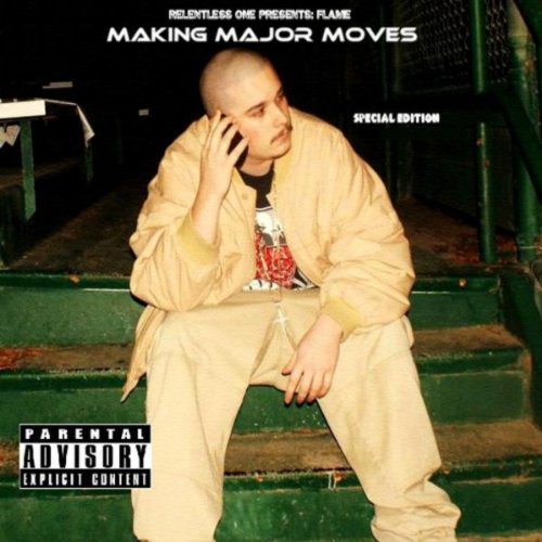 Amazon.com: Making Major Moves (Special Edition) [Explicit] : Flame ...