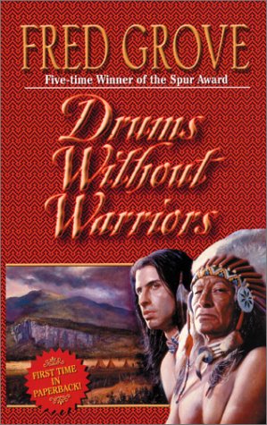 Drums Without Warriors: Grove, Fred: 9780843951288: Amazon.com: Books