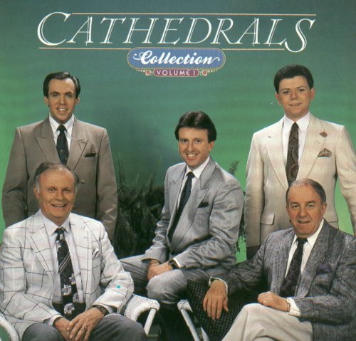 The Cathedrals, The Cathedral Quartet, The Cathedrals, Gerald Wolfe ...