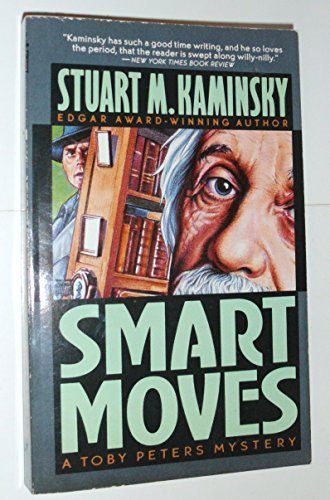 Smart Moves by Stuart M. Kaminsky (1996-01-03): Stuart M. Kaminsky ...