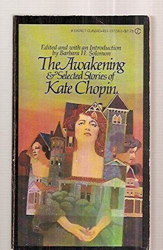 The Awakening and Selected Stories: Chopin, Kate: 9780451515612: Amazon ...