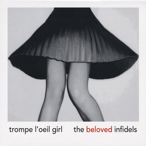 Play Trompe L'oeil Girl by The Beloved Infidels on Amazon Music