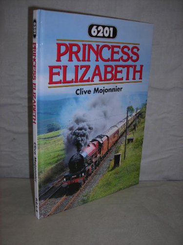 6201 Princess Elizabeth: Clive Mojonnier: Amazon.com: Books