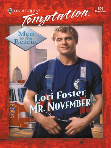 Mr. November (Men to Rescue Book 5) eBook : Foster, Lori: Amazon.ca ...