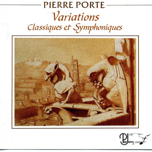 Play Variations classiques et symphoniques by Pierre Porte on Amazon Music