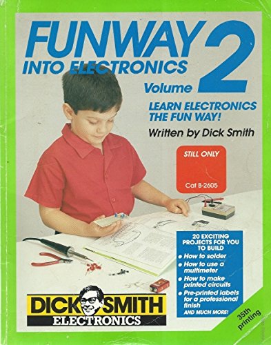 DICK SMITH'S FUN WAY INTO ELECTRONICS Volume 2: Smith, Dick ...