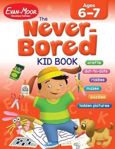 The Never-Bored Kid Book, Ages 6-7: Evan-Moor Educational Publishers ...