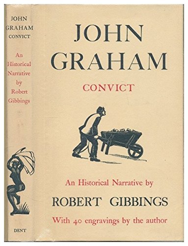 John Graham Convict 1824: Amazon.co.uk: Books