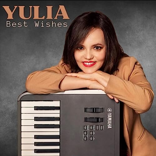 Play Best Wishes by Yulia on Amazon Music