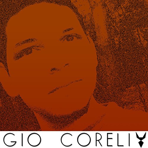 Amazon.com: Gio Coreli : Gio Coreli: Digital Music