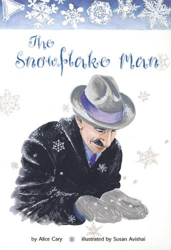 COMPREHENSION POWER READERS THE SNOWFLAKE MAN GRADE 6 2004C: Alice Cary ...