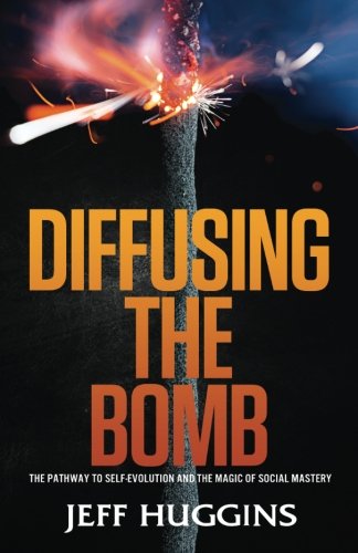 Diffusing The Bomb: Huggins, Jeff: 9780692320211: Amazon.com: Books