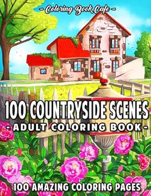 English Countryside Colouring Book: An Adult Coloring Book with 50 ...