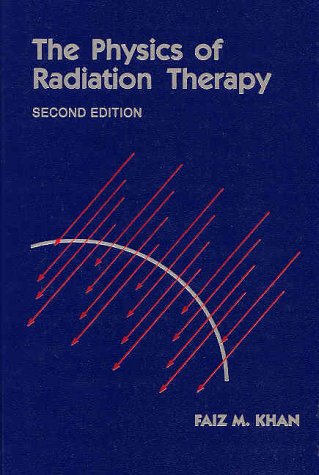 Buy The Physics of Radiation Therapy Book Online at Low Prices in India ...
