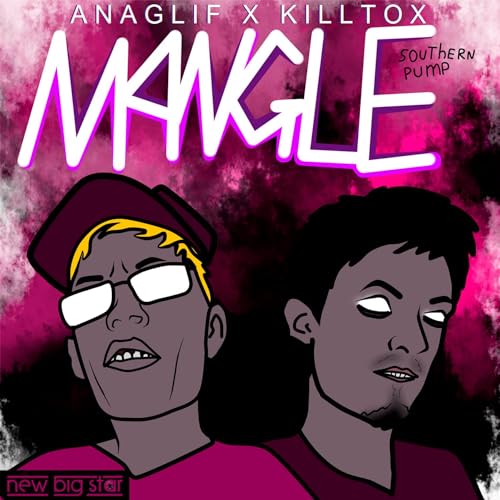 Play Mangle (Southern Pump) by Anaglif & Killtox on Amazon Music