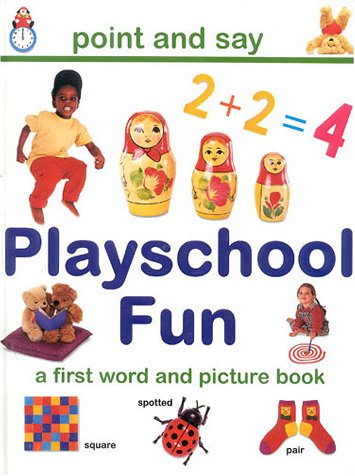 Amazon.com: Playschool Fun: A First Word and Picture Book (Point And ...
