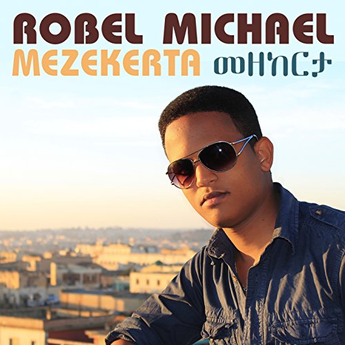 Spiele Mezekerta (Eritrean Music) von Robel Michael auf Amazon Music ab