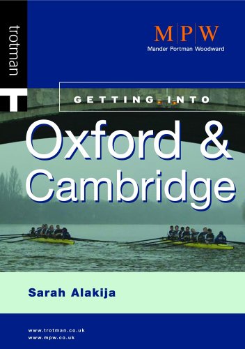 Getting into Oxford and Cambridge: No. 10 (MPW 'Getting Into' Guides ...