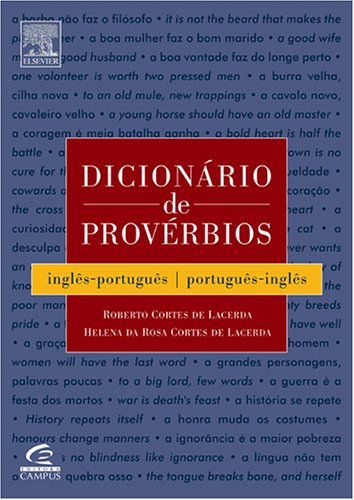 Dicionário de Provérbios: Inglês-Português/Português-Inglês: Helena ...